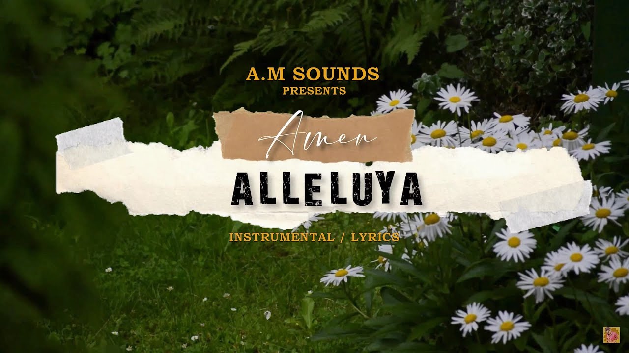 Amen Alleluya | Instrumental | Lyrics | 4K | Easter Song | Alen Matthew ...