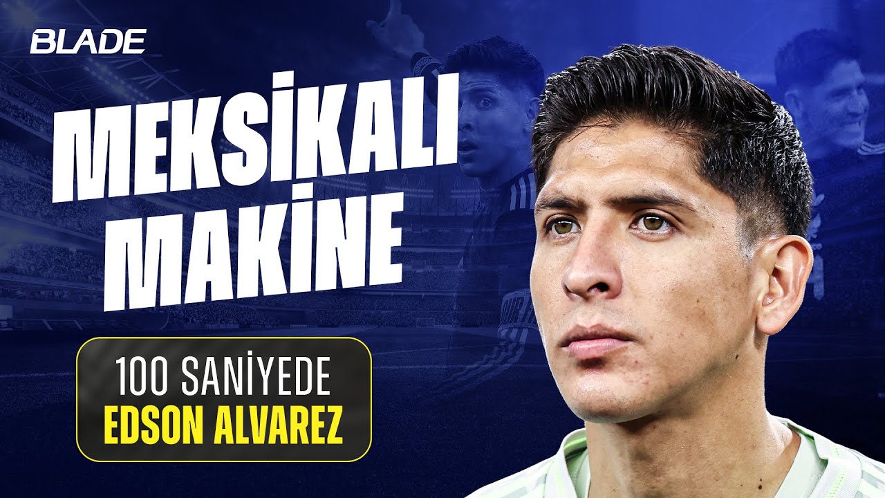 100 SANİYEDE BU KİM: Edson Alvarez - Fenerbahçe - YouTube