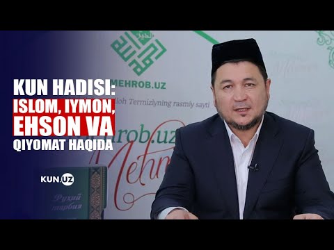 ISLOM, IYMON, EHSON VA QIYOMAT TAʼLIMINING INSONLARGA YETKAZILGANI ...