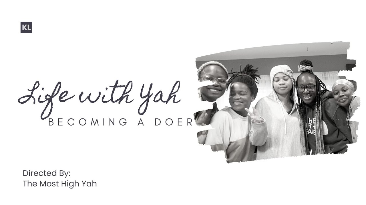Life With Yah | Becoming A Doer | Episode 25 - YouTube