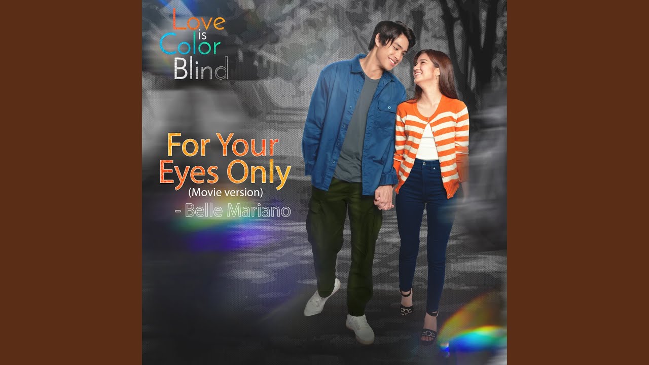For Your Eyes Only (From "Love is Color Blind") - YouTube Music