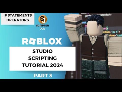 Roblox Scripting Tutorial for Beginners #3 [2024] - If Statements (2) and Operators - YouTube