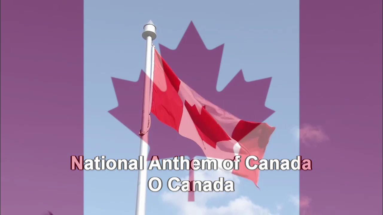 National Anthem: Canada - O Canada [NEW VERSION] (bilingual) - YouTube