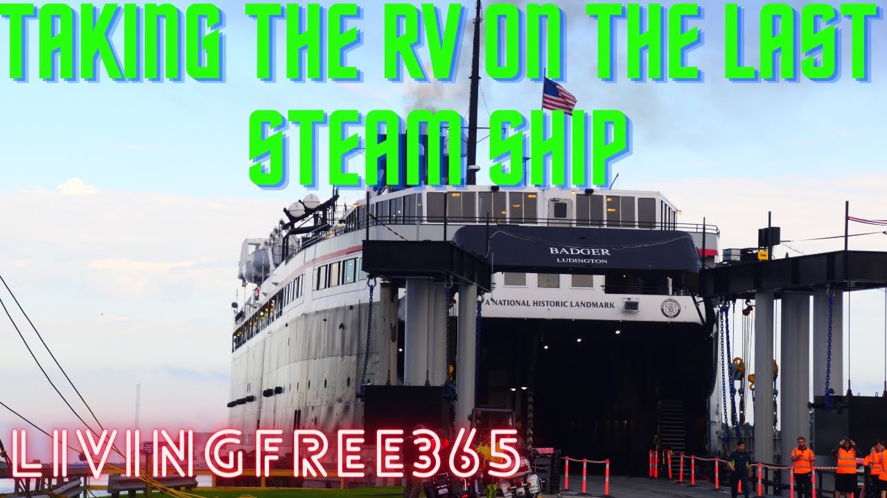 Taking the RV on the SS Badger Steam Ship - YouTube
