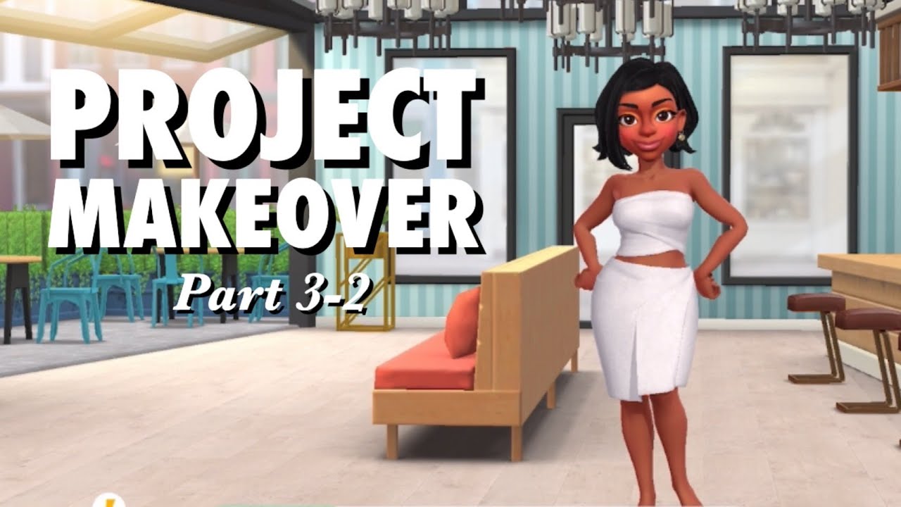 PROJECT MAKEOVER-PART 3-2. I can't stop playing this game!! 美國暢銷遊戲/劇情 ...