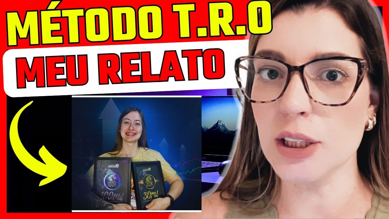 CURSO MÉTODO TRO É BOM? MÉTODO T.R.0 VALE A PENA?((IMPORTANTE)) METODO ...