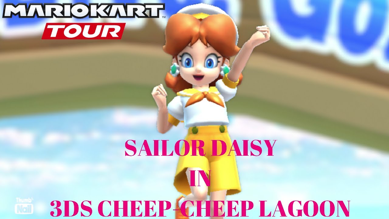 Mario Kart Tour - Sailor Daisy in 3DS Cheep-Cheep Lagoon - YouTube