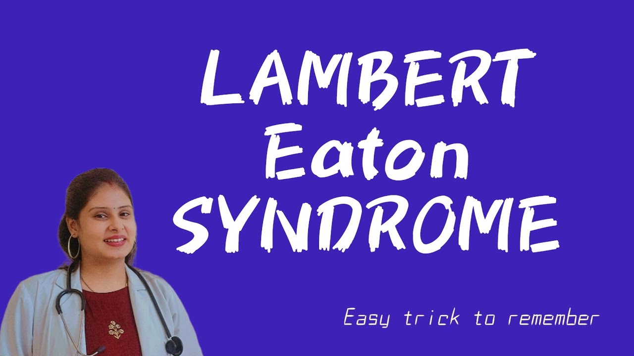 Lambert- Eaton SYNDROME in hindi | MEDICINE TRICKS | #medical - YouTube
