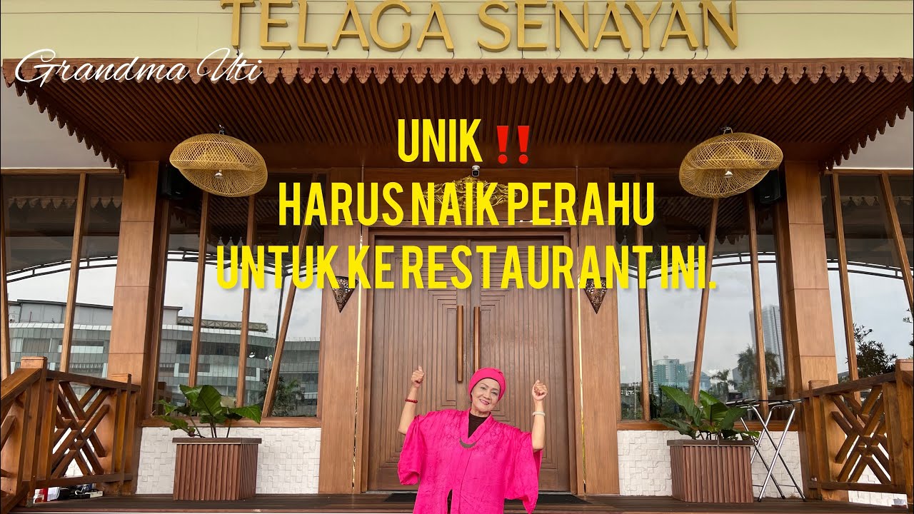 WAJIB COBA II RESTO TELAGA SENAYAN II UNIK - VIRAL II NAIK PERAHU II ...