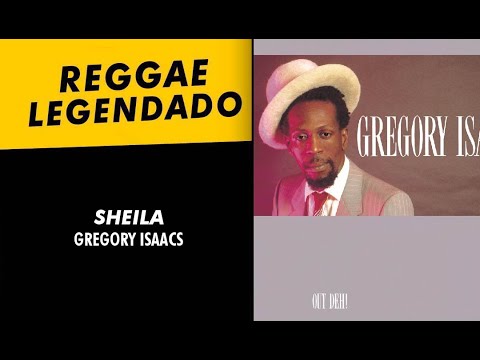 Gregory Isaacs - Sheila [ LEGENDADO / TRADUÇÃO ] reggae lyric - YouTube
