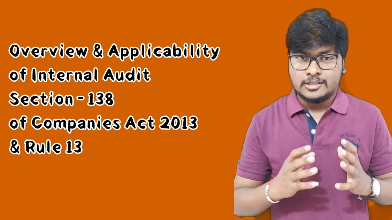 Section 138 - Internal Audit |Overview & Applicability | Rule 13 ...