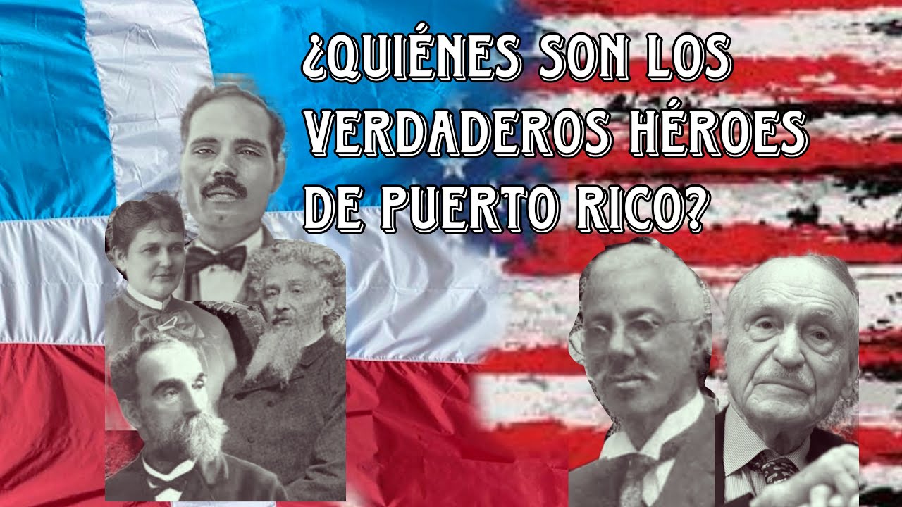 ¿Por qué los próceres más importantes de Puerto Rico fueron de ...