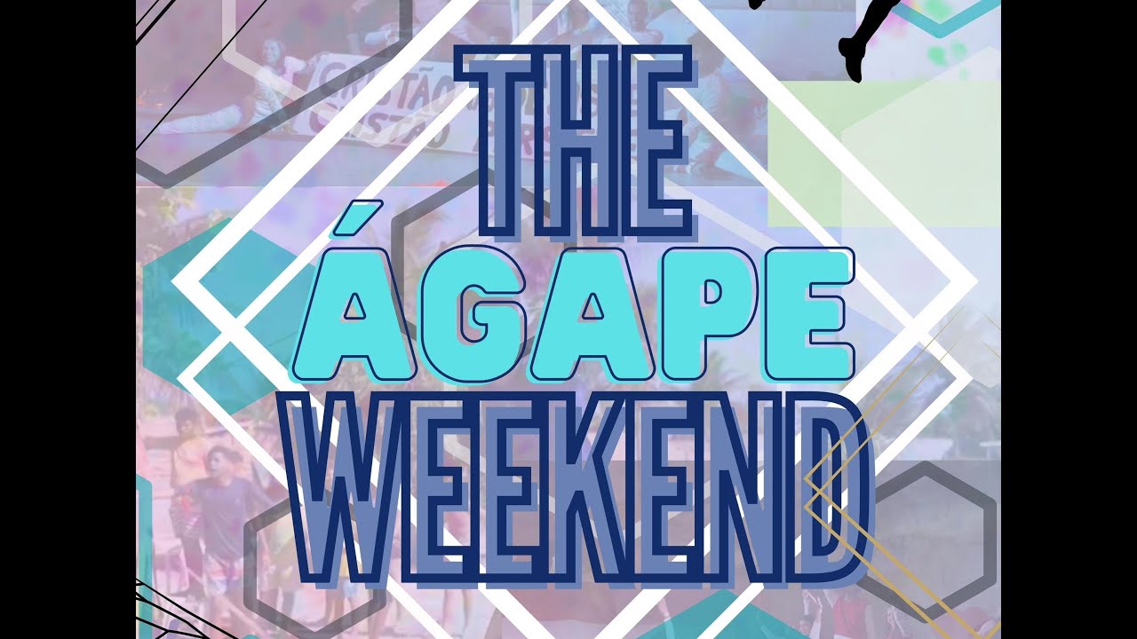 The Wekeend Ágape - Apresentações Artísticas - YouTube