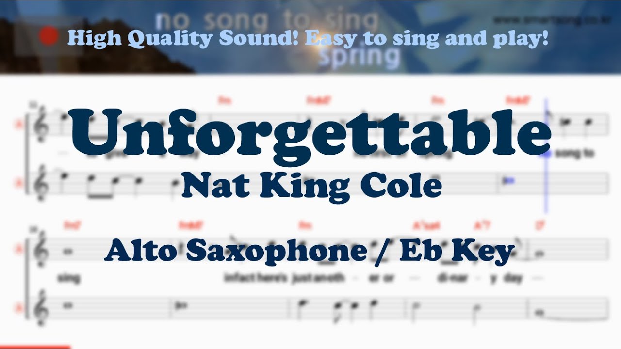 Unforgettable - Nat King Cole (Alto Saxophone Sheet Music Eb Key ...