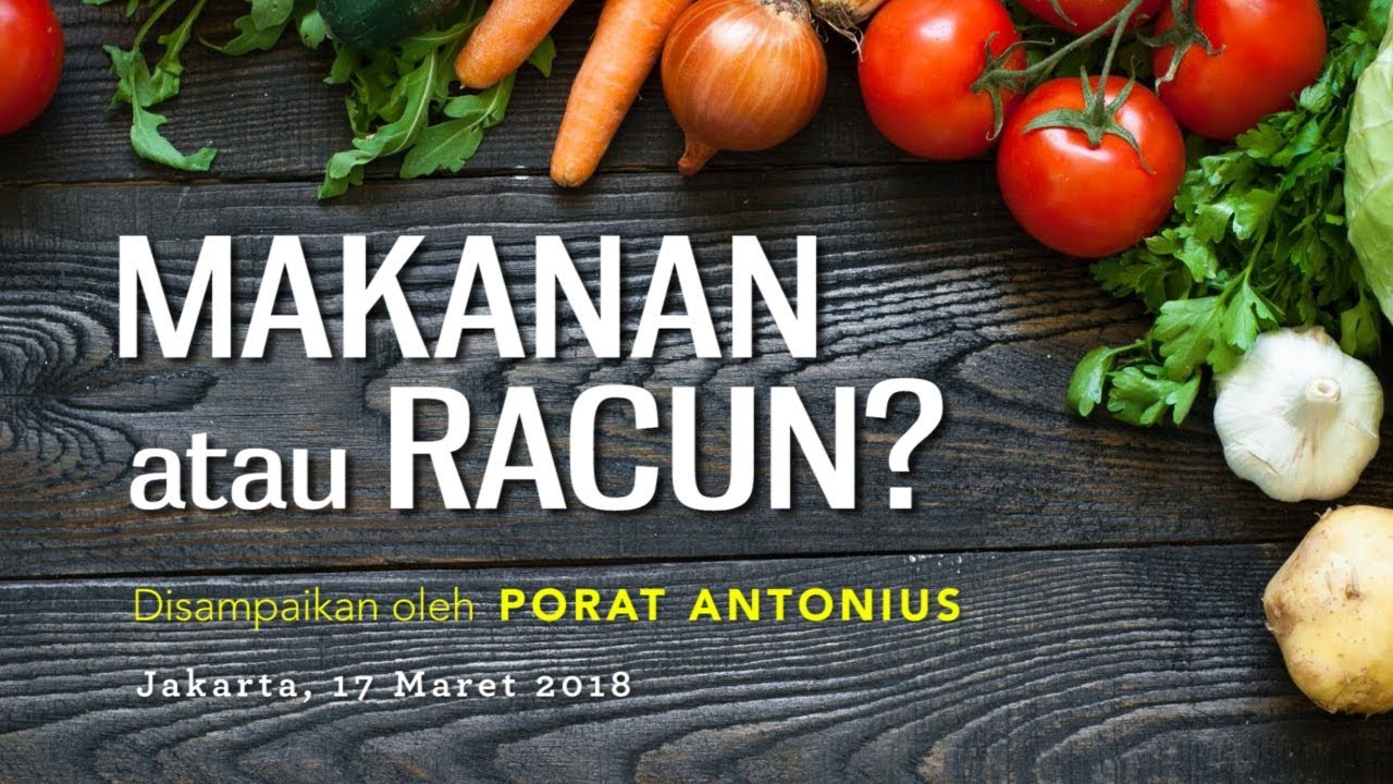 MAKANAN atau RACUN? - YouTube