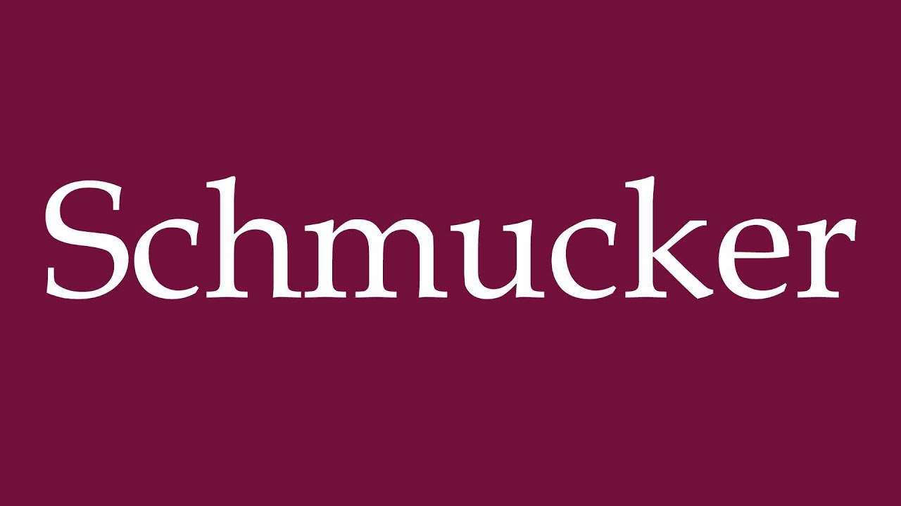 How to Pronounce ''Schmucker'' Correctly in German - YouTube