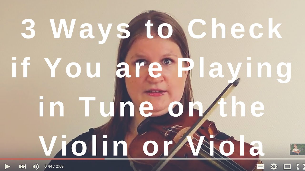 3 Ways to Check if You are Playing in Tune on the Violin or Viola - YouTube