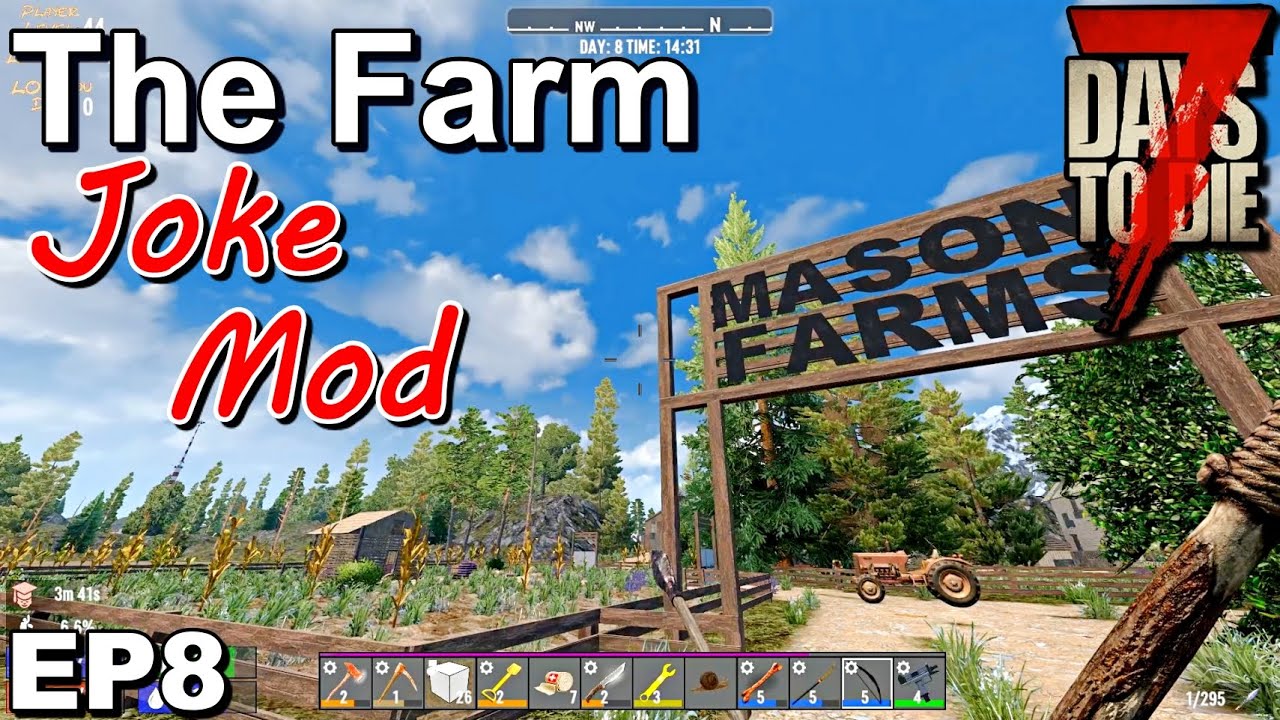 The Farm in Joke Mod 7 Days to Die EP8 - YouTube