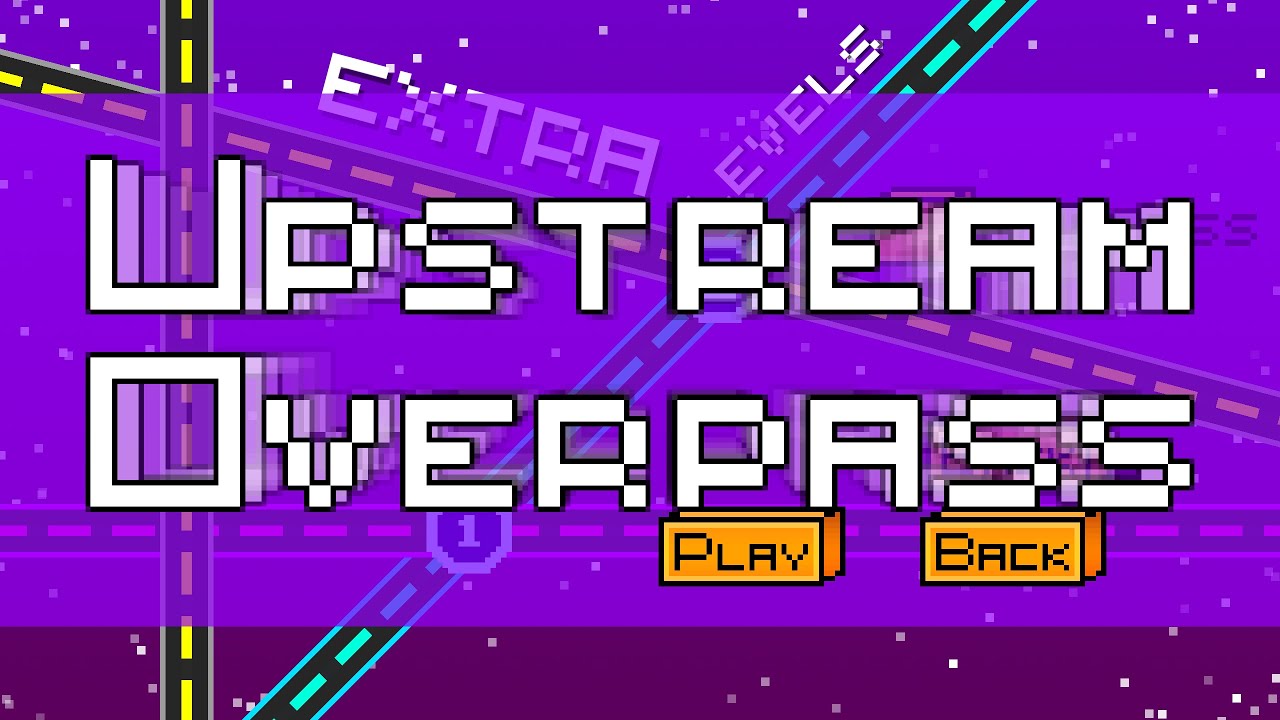 Upstream Overpass - F.I.S.H. Extra Level 2 (Timotainment) - YouTube