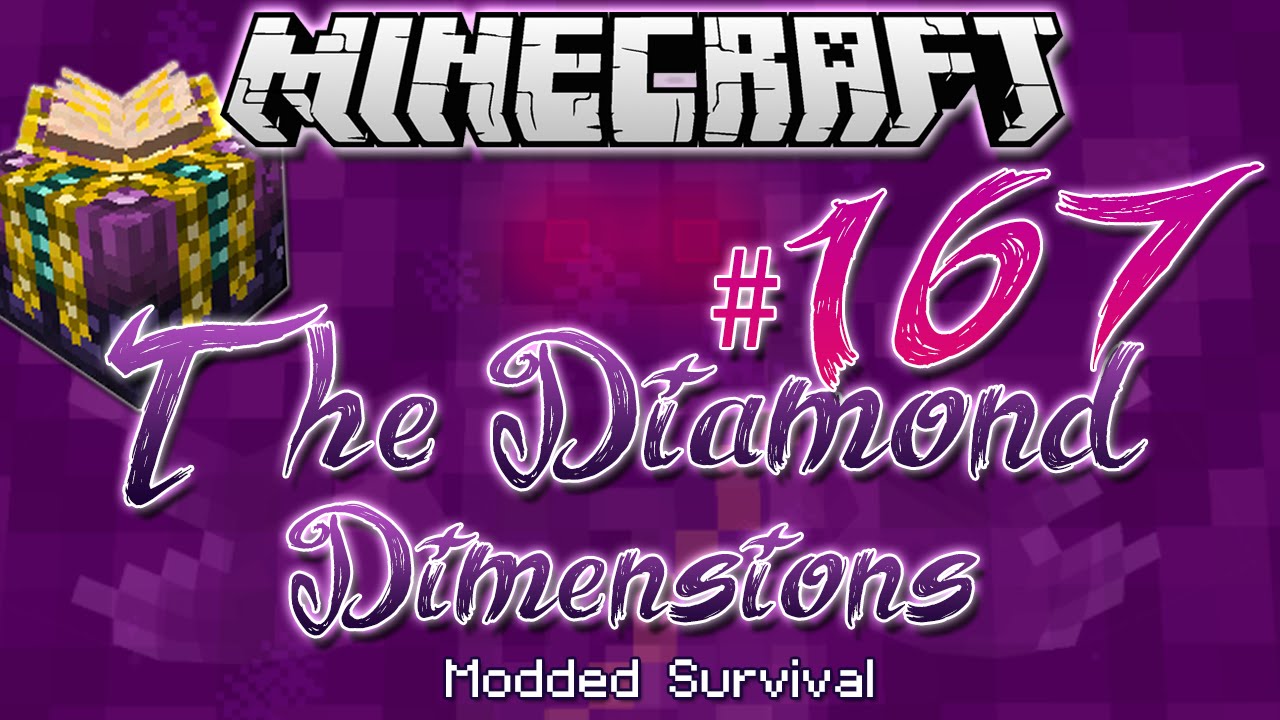"ADVANCED ENCHANTING" | Diamond Dimensions Modded Survival #167 ...