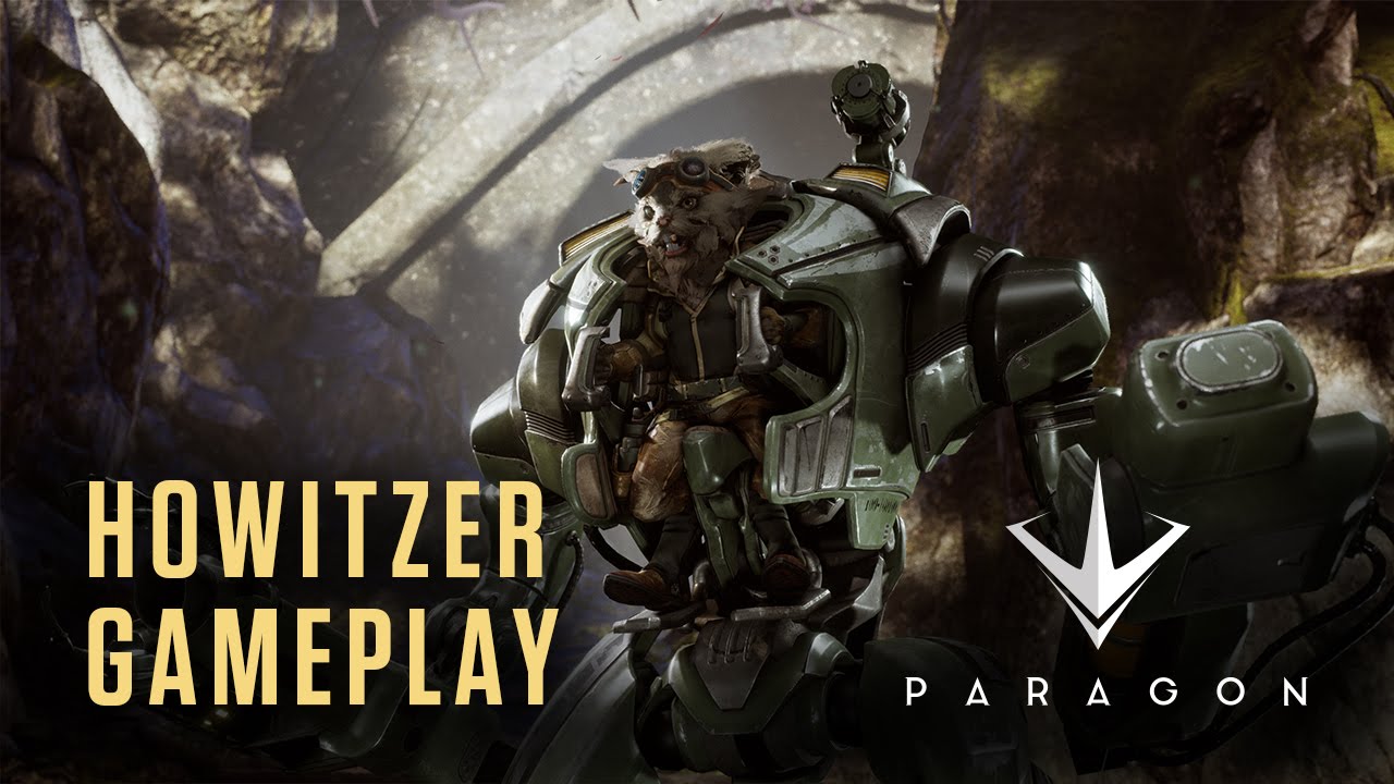 Paragon - Howitzer Gameplay Highlights (For Download) - YouTube