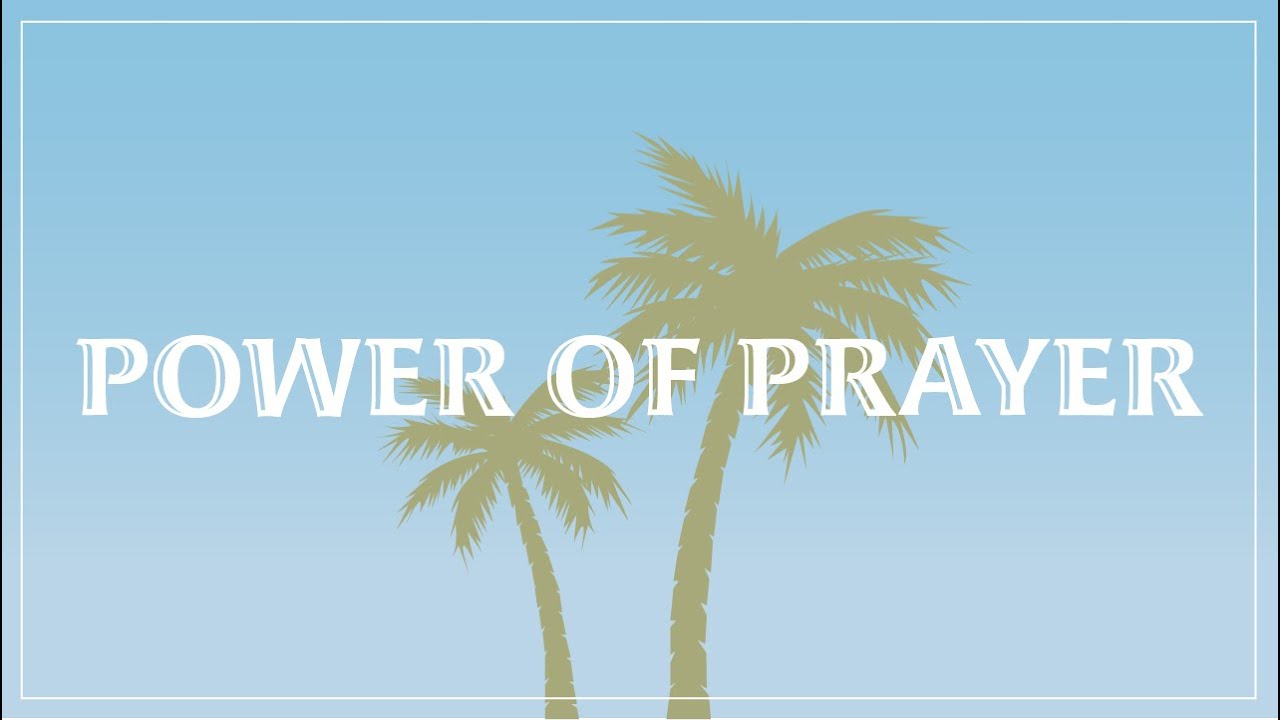 "Power of Prayer" Full Church Service 8/16 - YouTube