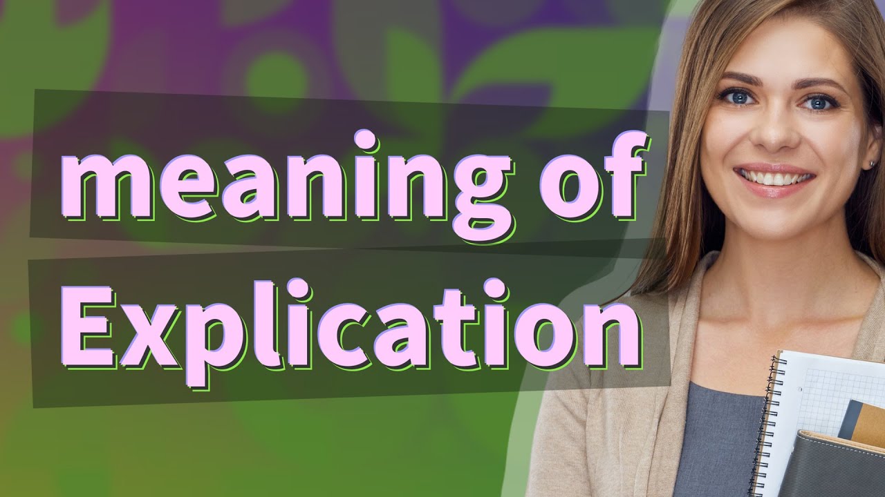Explication | meaning of Explication - YouTube
