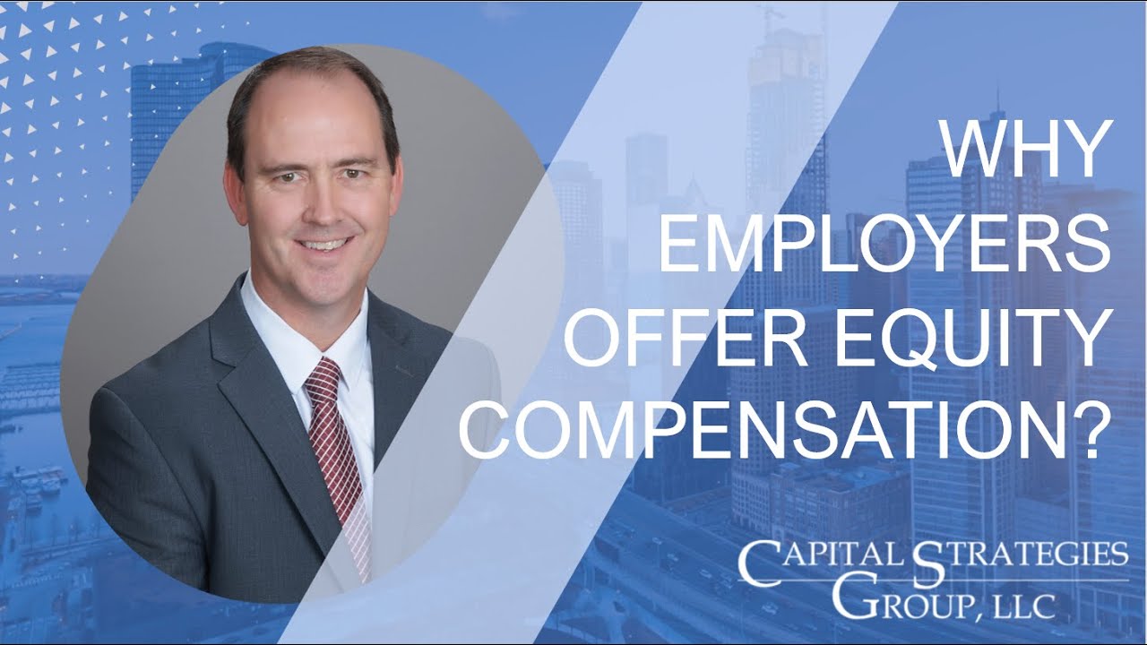 Why Employers Offer Equity-Based Compensation? - YouTube