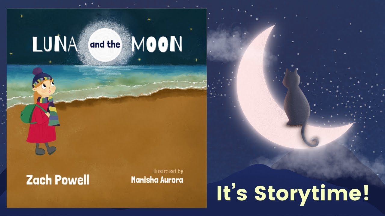 Read Aloud Books for Kids| LUNA AND THE MOON | Dixy's Storytime World ...