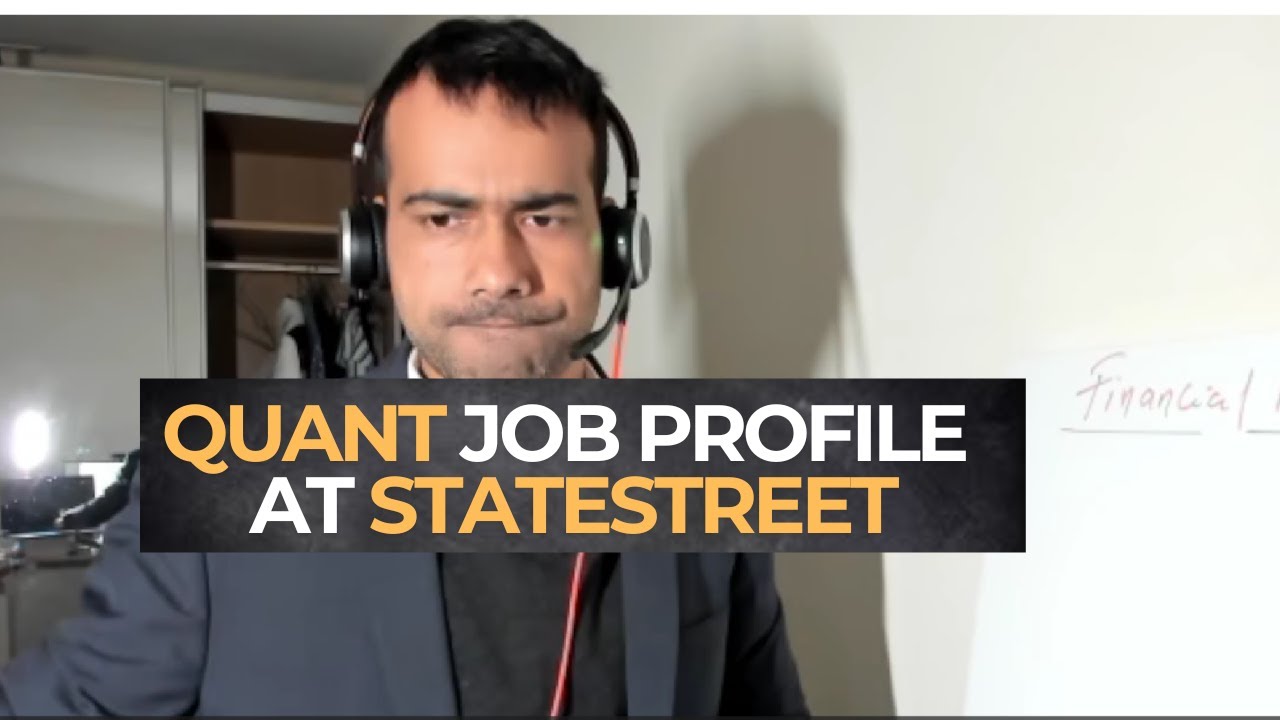 QUANT ANALYST JOB PROFILE AT STATESTREET (ASSET MANAGEMENT) - YouTube