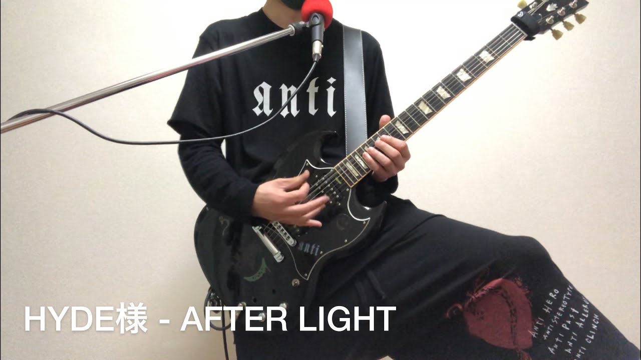 HYDE様 - AFTER LIGHT(Guitar Cover) - YouTube