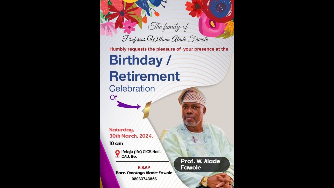 Birthday / Retirement Celebration of Prof. W. Alade Fawole - YouTube