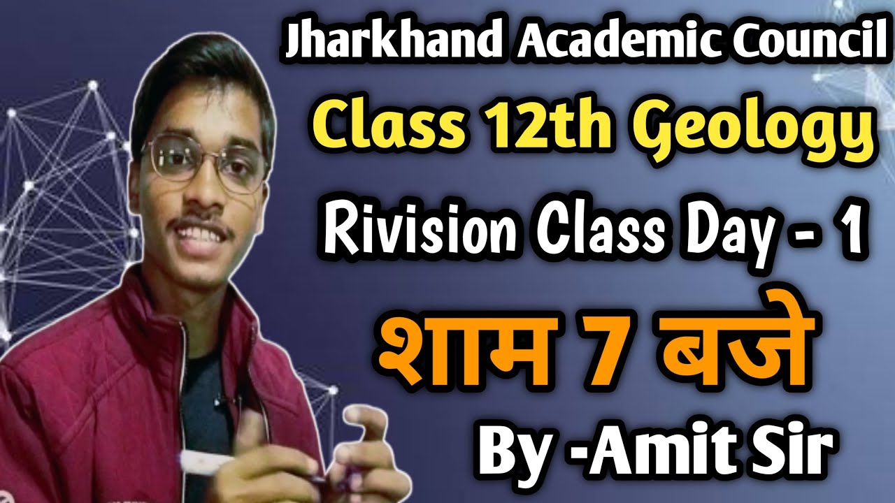 Jac Class 12th Geology Rivision Classes By -Amit Sir - YouTube