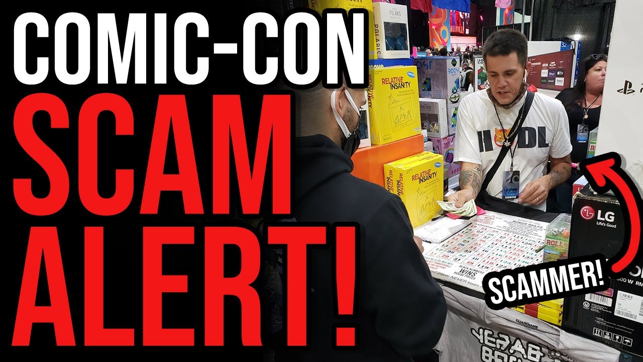 Comic-Con SCAM ALERT: You Could Lose Hundreds to this ILLEGAL Game ...