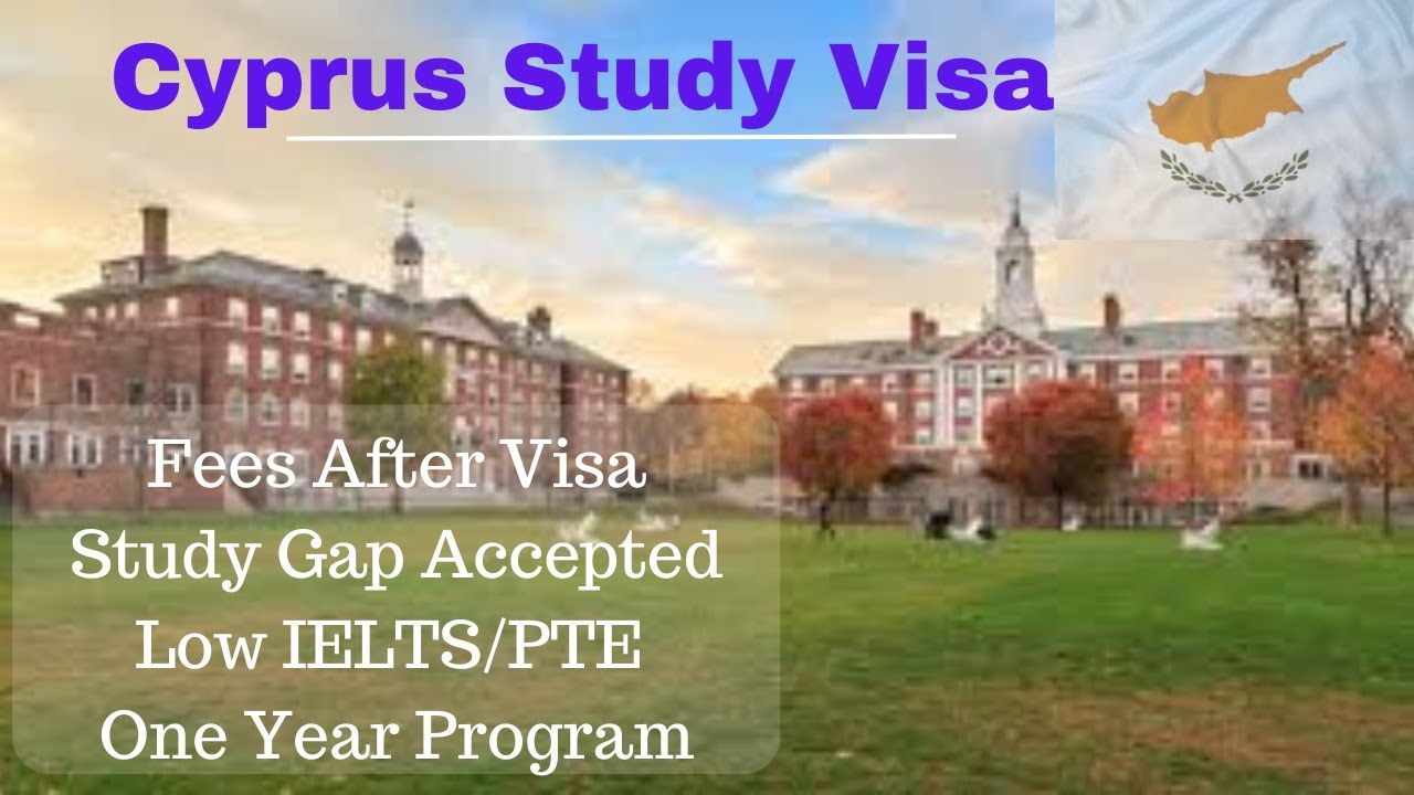Cyprus Study Visa with 15 Years Study Gap | 1 Year Program | Study In ...