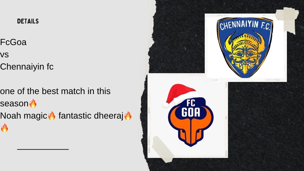 fcgoa & chennaiyin fc 🔥🔥best match in this season!!🔥🔥fcgoa win against ...
