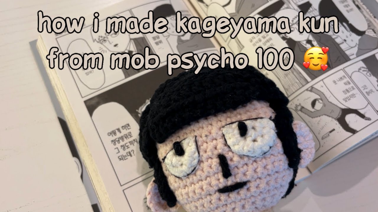 i crocheted kageyama from mob psycho 100... or did i? - YouTube