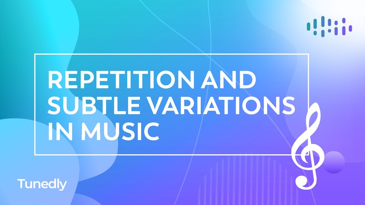 Blog: Repetition And Subtle Variations In Music - YouTube