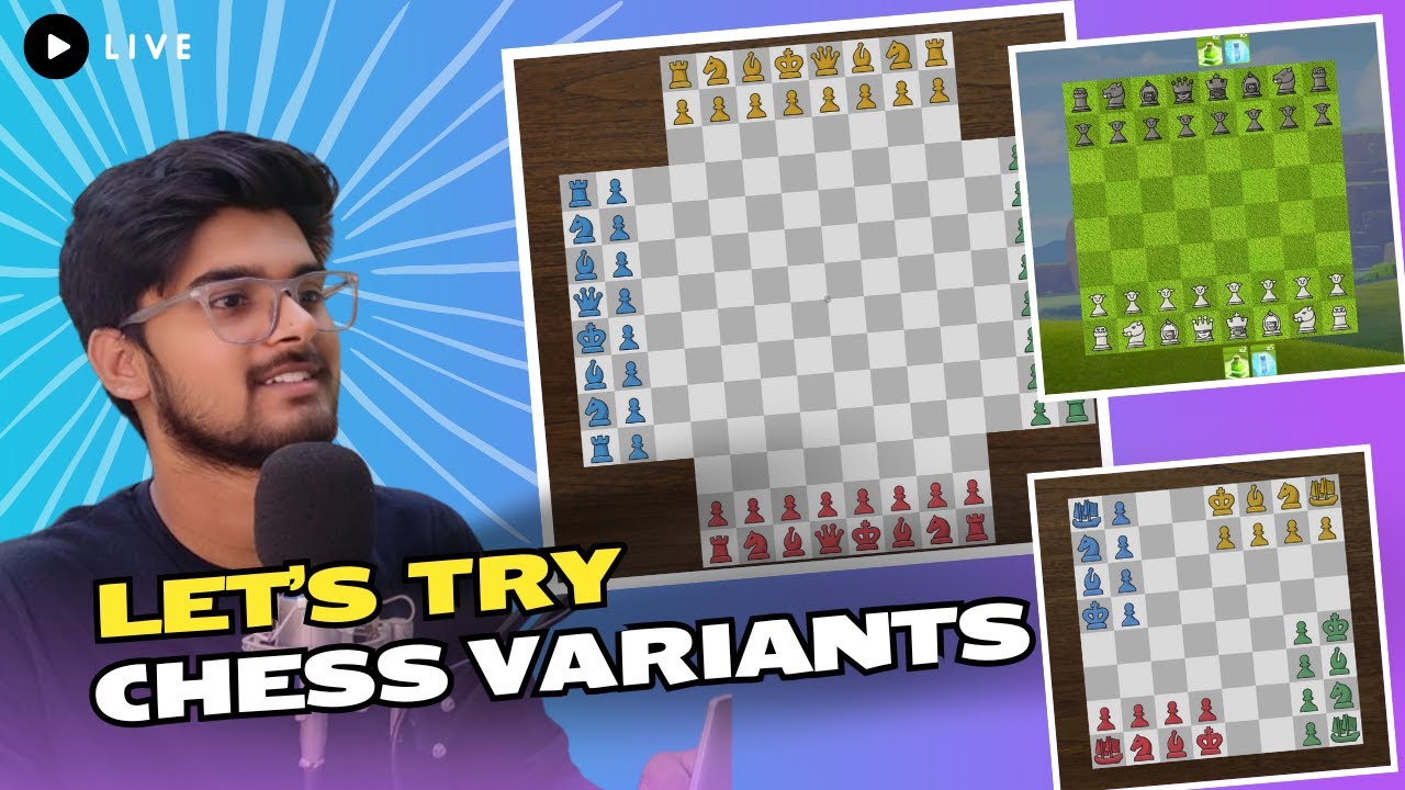 Trying CHESS VARIANTS - LIVE CHESS | CHESS STREAM - YouTube