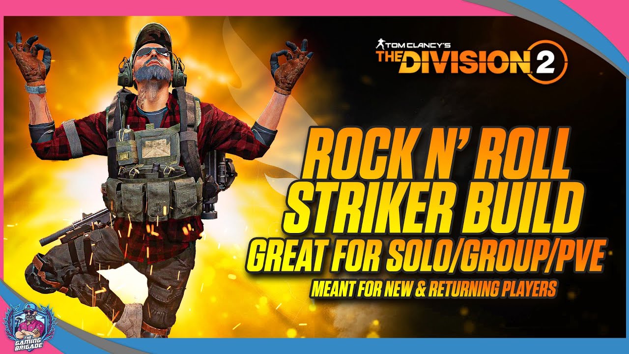 ROCK N' ROLL STRIKER BUILD! | THE DIVISION 2 | SOLO GROUP PVE BUILD ...