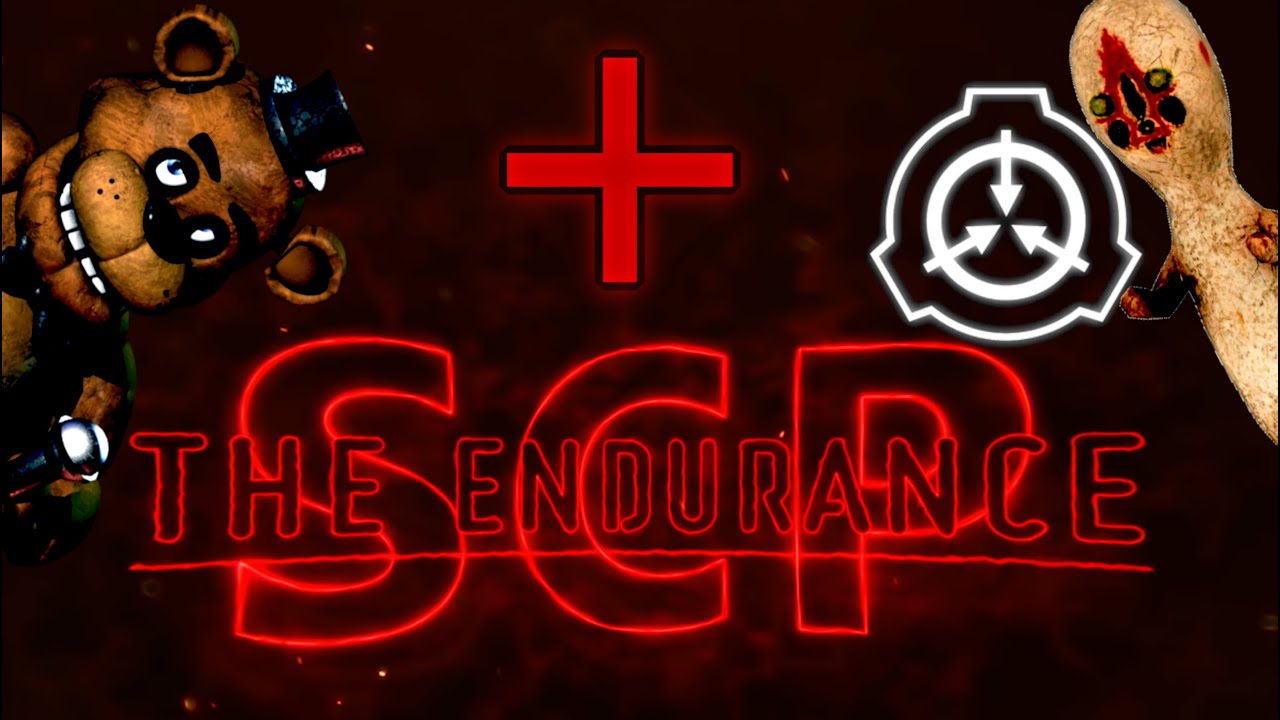 FNaF + SPC = SCP: THE ENDURANCE!! - YouTube