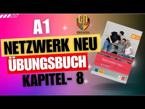 Netzwerk neu A1 Übungsbuch Kapitel 8 Audio Exercises and Practice ...