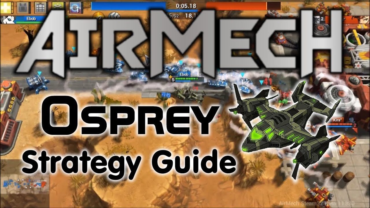 Airmech: Osprey Strategy Guide - YouTube