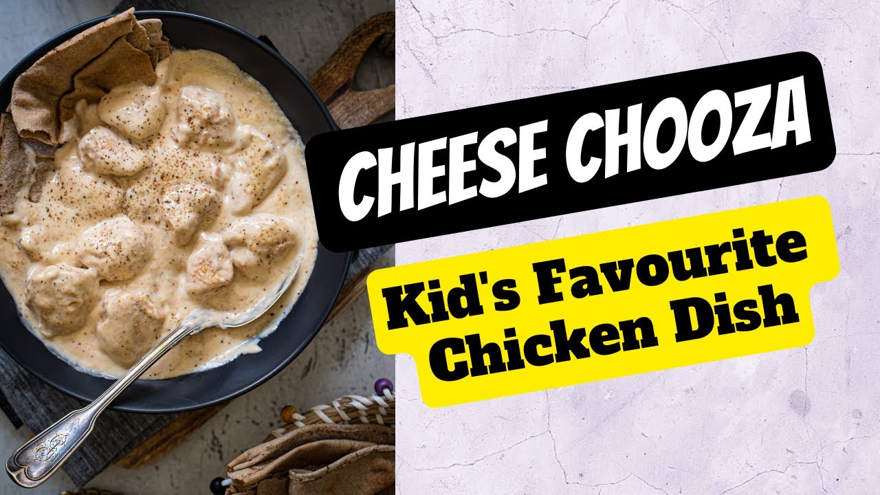 Kids Love This Cheese Chooza | Creamy Chicken Recipe | Easy and Quick ...