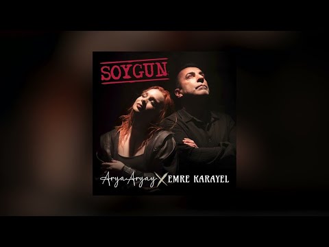 Arya Aryay & Emre Karayel - Soygun (Official Audio)