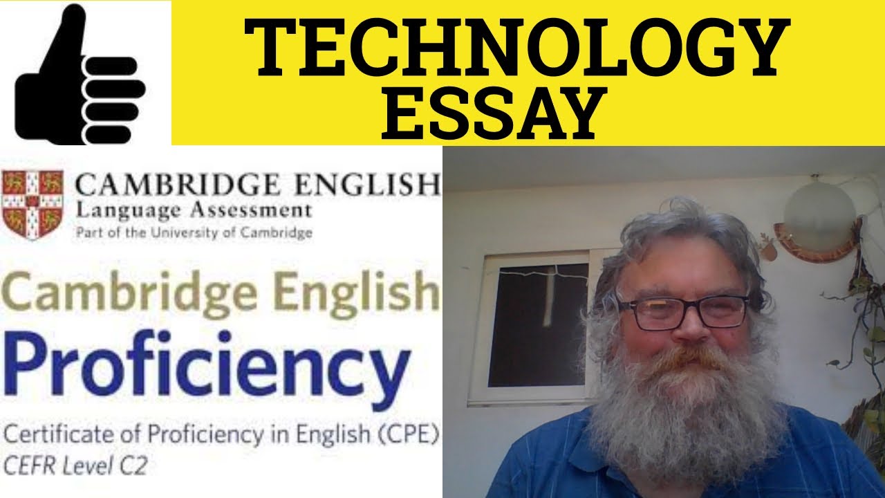 Essay Writing for C2 Exams - CPE Writing - Essay - Technology - YouTube
