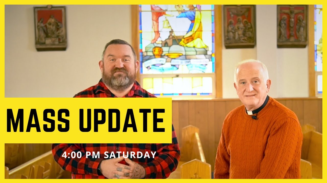 Saturday Evening Mass Time Change - YouTube
