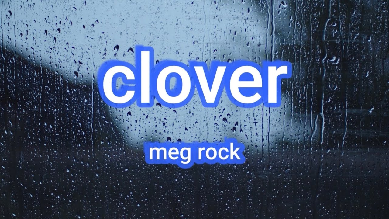 【カラオケ】clover - meg rock (ガイドメロなし) - YouTube