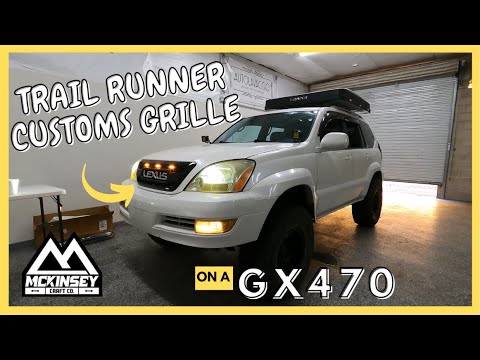 Trail Runner Customs Grille GX470 - YouTube