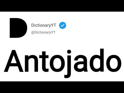 Antojado Meaning in English - YouTube